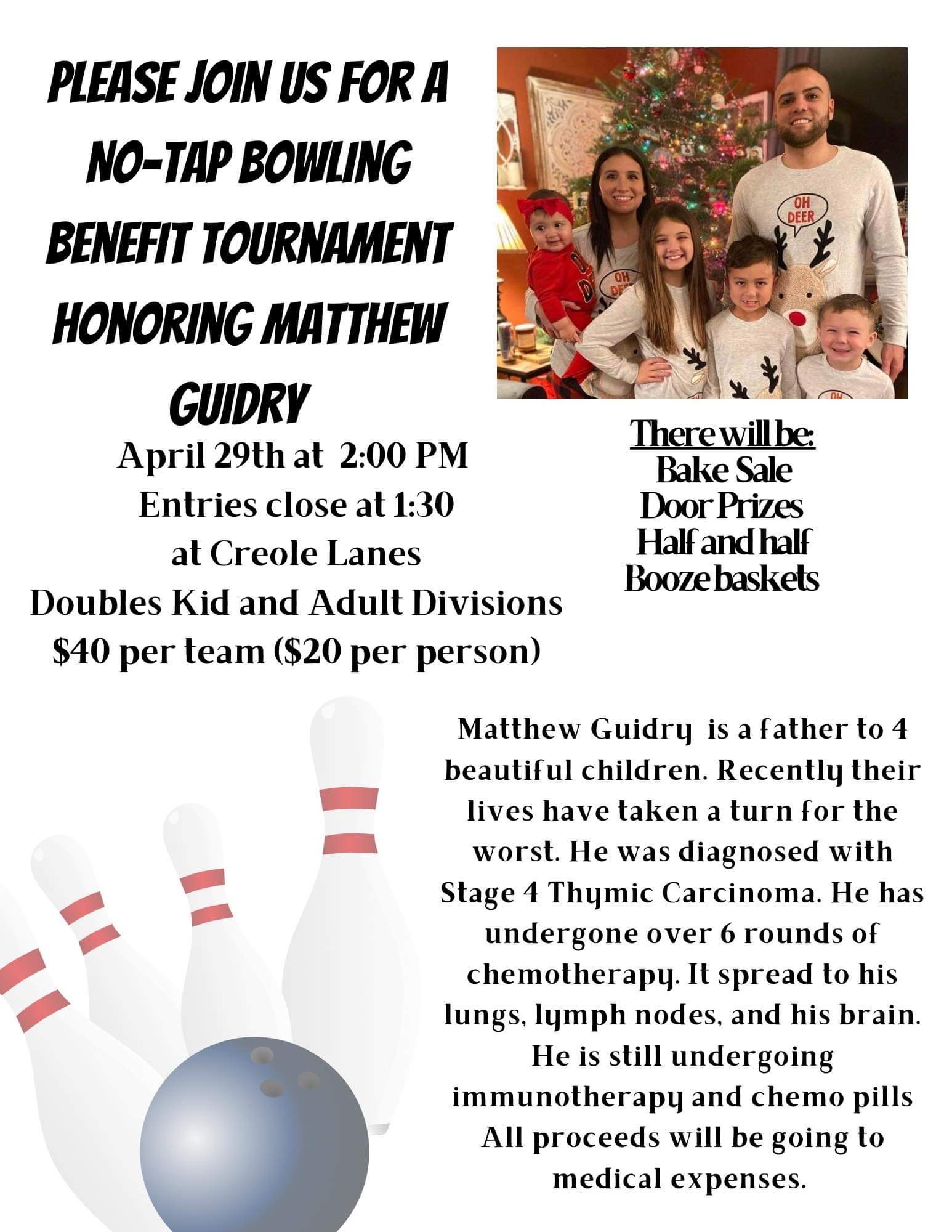 Matthew Guidry Benefit No Tap Tournament! Creole Lanes - Explore Houma